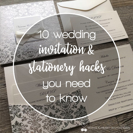 10 wedding invitation & stationery hacks you need to know! - White ...