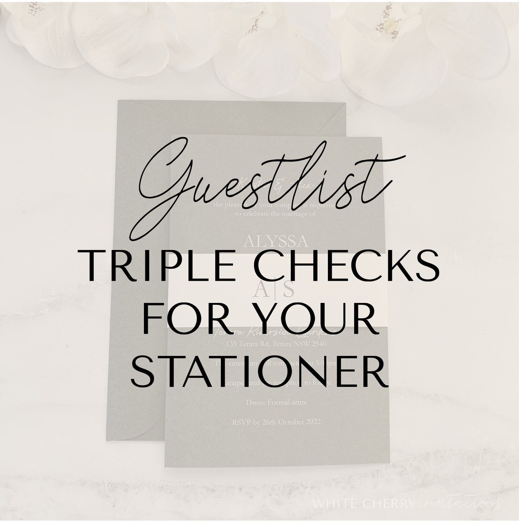 3 guestlist triple checks for your stationer - White Cherry Invitations